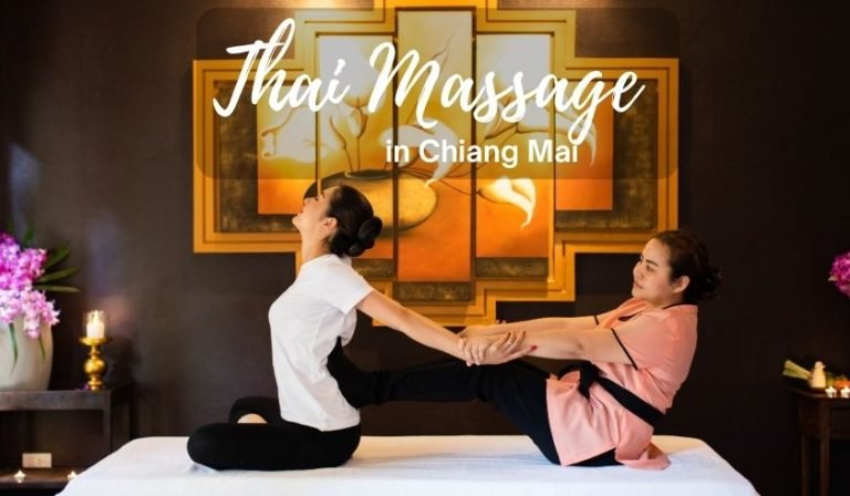 Where Can I Get A Thai Massage In Chiang Mai